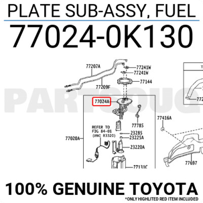 770240K130 Genuine Toyota PLATE SUB-ASSY, FUEL 77024-0K130 | eBay