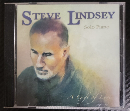 A Gift Of Love By Steve Lindsey (CD) | eBay