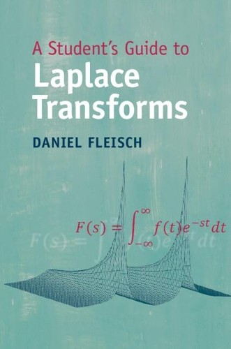 Daniel Fleisch A Student's Guide to Laplace Transforms (Tascabile ...