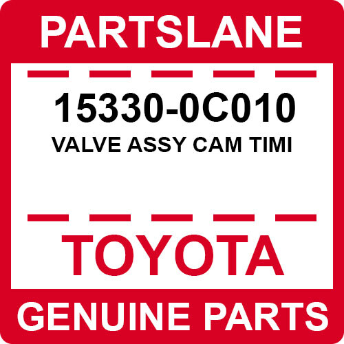 15330-0C010 Toyota OEM Genuine VALVE ASSY CAM TIMI | eBay