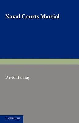 Naval Courts Martial by David Hannay (2012, Trade Paperback) for sale ...