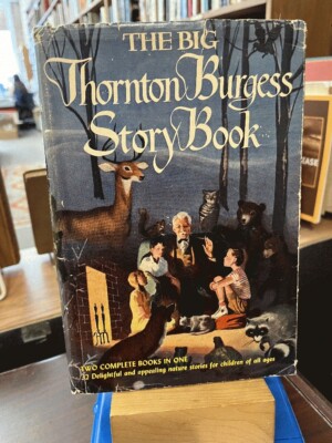 The Big Thornton Burgess Story-book | eBay
