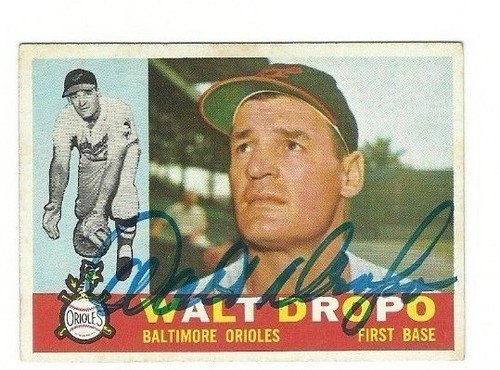 Walt Dropo 1960 Topps signed auto autographed card Orioles | eBay