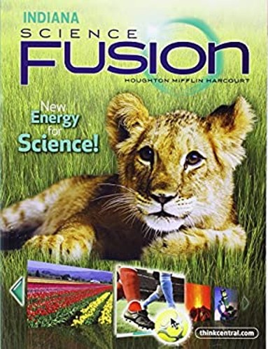 Houghton Mifflin Harcourt Science Fusion Indiana : Student Editio ...