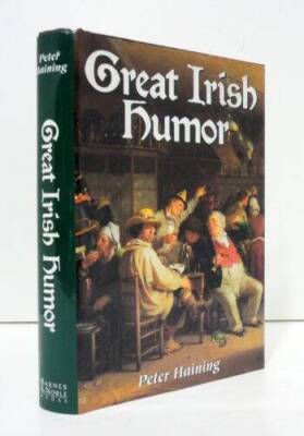 Great Irish Humor - Hardcover By Haining, Peter - VERY GOOD ...