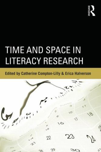 Time and Space in Literacy Research by Erica Halverson (2014, Trade ...