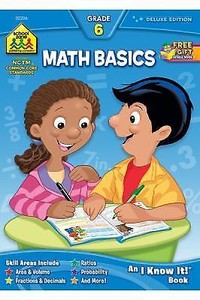 School Zone - Math Basics 6 Workbook - 64 Pages, Ages 11 to 12, 6th ...