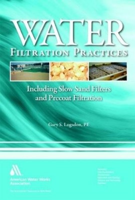 Gary S. Logsdon Water Filtration Practices (Paperback) (UK IMPORT ...