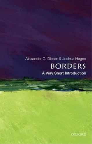 Joshua Hagen Alexander C. Diener Borders: A Very Short Introduction (Poche) | eBay