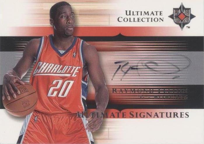 2005-06 Ultimate Collection - Ultimate Signatures Raymond Felton #US-RF ...