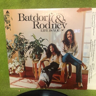 Batdorf & Rodney – Life Is You - VINYL RECORD LP | eBay