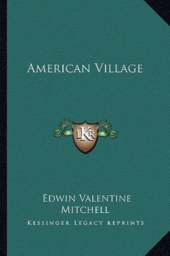 American Village by Edwin Valentine Mitchell (2010, Trade Paperback ...