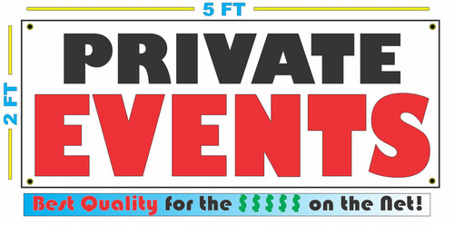 Full Color PRIVATE EVENTS BANNER Sign NEW XL Larger Size Best Quality ...
