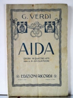 VERDI - Aida - Libretto d'opera, Librettista A. Ghislanzoni, Ed ...