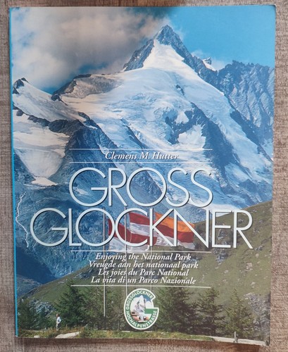 Gross Glockner, Enjoying The National Park Par Hutter Clemens M ...