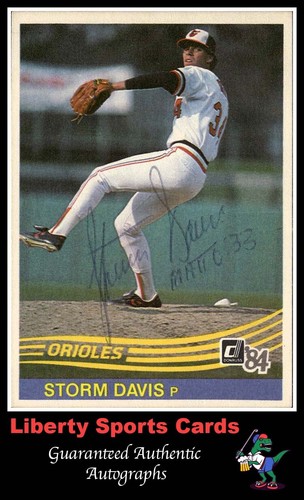 1984 Donruss Storm Davis #585 Authentic Autographed Card Baltimore ...