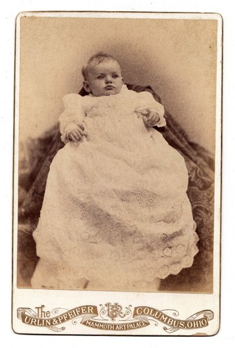 CIRCA 1890s CABINET CARD URLIN & PFEIFER BABY IN WHITE DRESS COLUMBUS ...