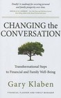 Changing the Conversation: Transformational Steps to Financial and F ...