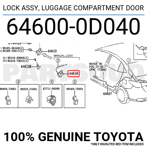 646000D040 Genuine Toyota LOCK ASSY, LUGGAGE COMPARTMENT DOOR 64600 ...