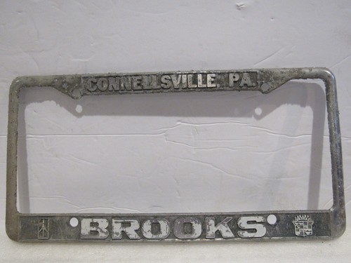 Vintage Connellville PA Brooks Cadillac Metal License Plate Frame ...