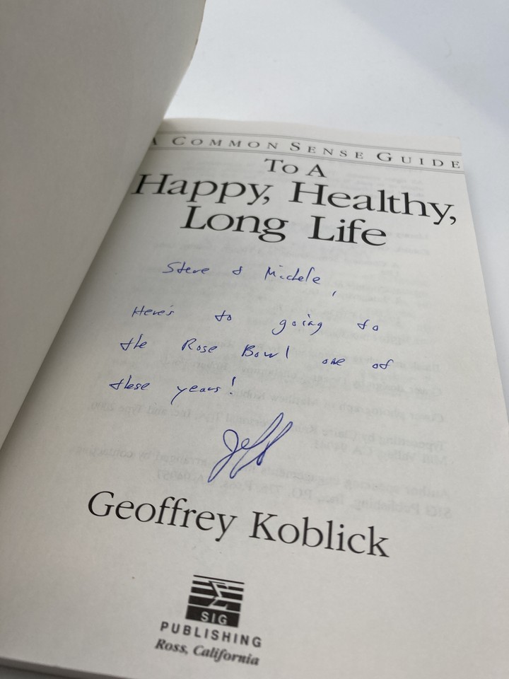 A Common Sense Guide to a Happy, Healthy, Long Life 9780963093806| eBay