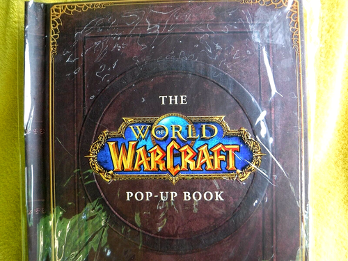 NEW/SEALED THE WORLD OF WARCRAFT POP UP BOOK NEW ART & INTERACTIVE PCS ...