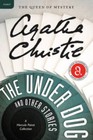 The Under Dog and Other Stories: A Hercule Poirot Collection (Hercule ...