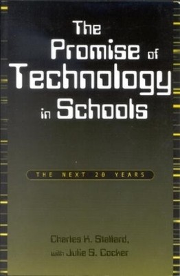 Charles K. Stallard The Promise of Technology in Schools (Paperback ...