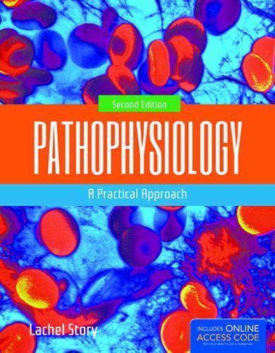Pathophysiology: A Practical Approach by Story, Lachel 9781284043891| eBay
