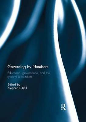 Governing by Numbers: Education, governance, and the tyranny of numbers ...