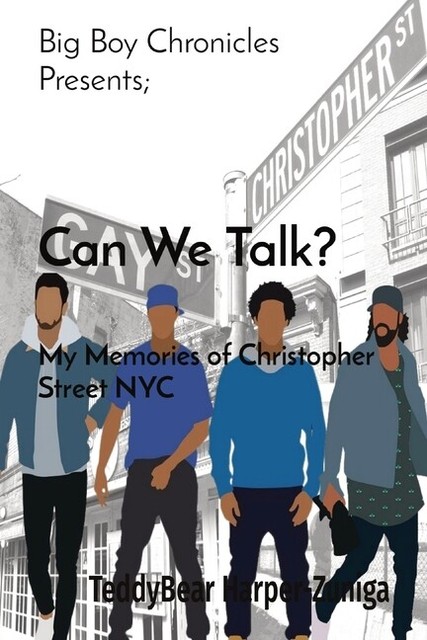 Big Boy Chronicles Presents; Can We Talk? My Memories of Christopher ...