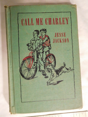 ~ Highly Collectible & Valuable Book ~ Call Me Charley by Jesse Jackson ...