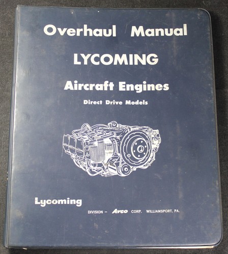 1966 Lycoming Avco Aviation Direct Drive Engines Overhaul Manual ...