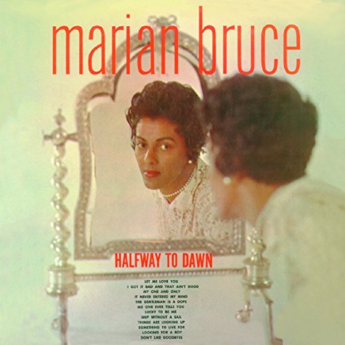 Halfway To Dawn + Spotlight On Jacy Parker, Marian Bruce & Jacy Parker ...