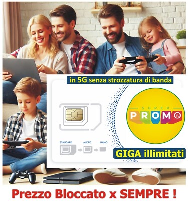 SUPER PROMO MOBILE - LA PRIMA SIM DATI 5G ILLIMITATA SENZA RESTRIZIONE ...