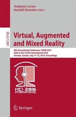 Virtual, Augmented and Mixed Reality : 8th International Conference ...