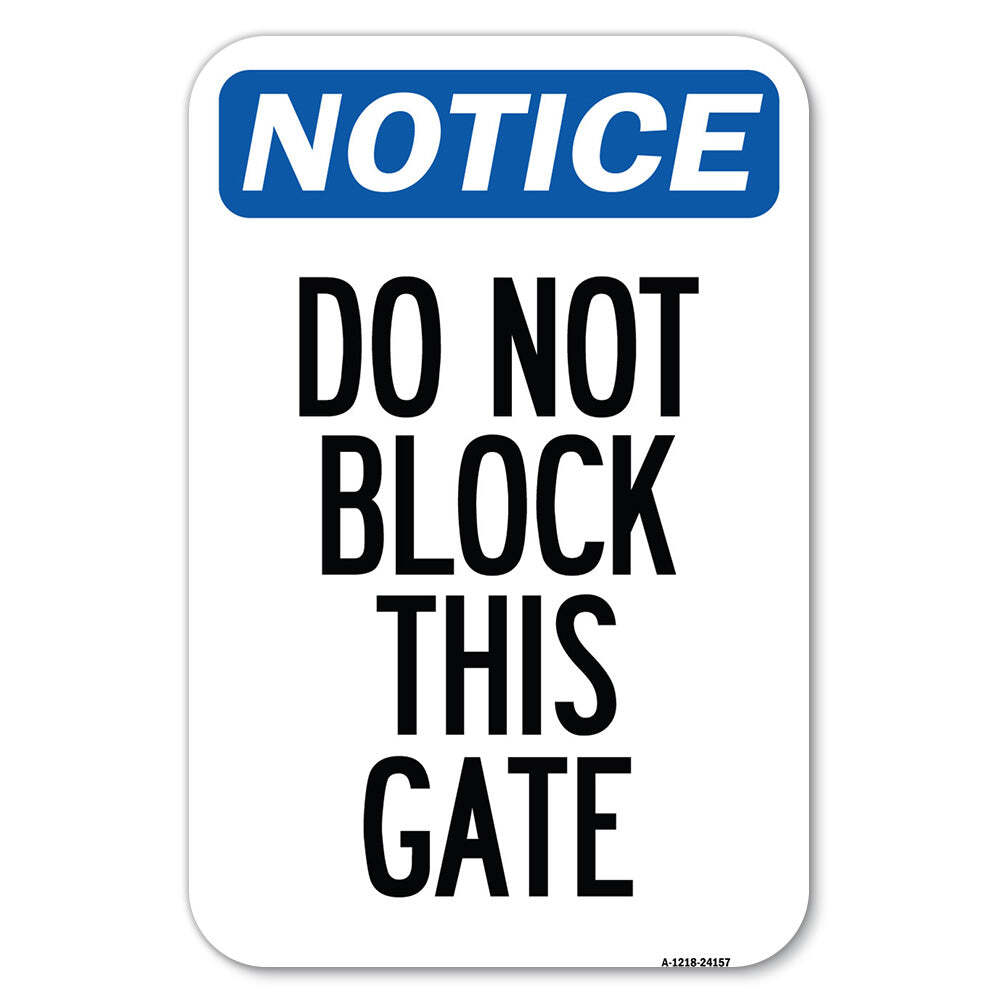 Do Not Block This Gate Heavy Gauge Aluminum Parking Sign Rust Proof | eBay
