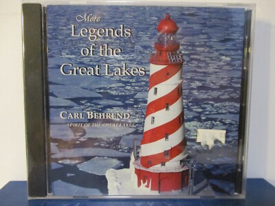 More Legends of the Great Lakes - Carl Behrend - CD - BRAND NEW SEALED ...