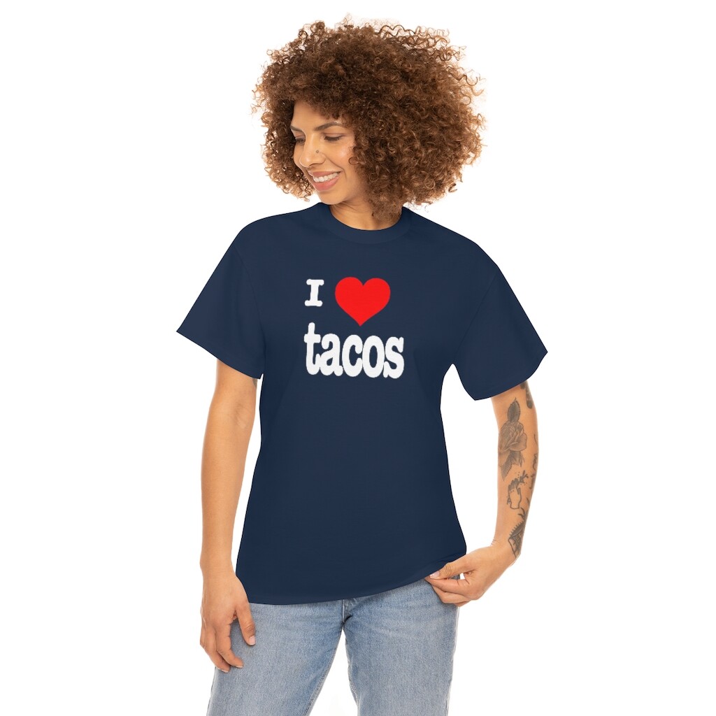 I Love Tacos
