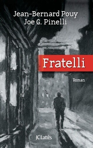 Fratelli, Jean-Bernard Pouy et Joe G. Pinelli | eBay