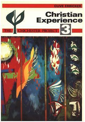 Chichester Project S. Ser.: Christian Experience by Clive Erricker ...