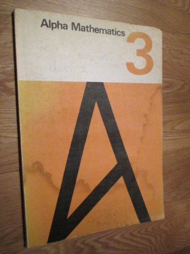 Alpha Mathematics, Book 3 by Adams, J. W. Paperback / softback Book The ...