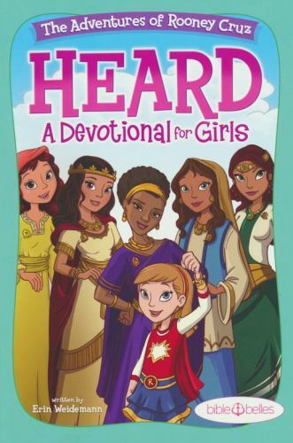 BIBLE BELLES Daily Devotional for Girls Heard: The Adventures of Rooney ...