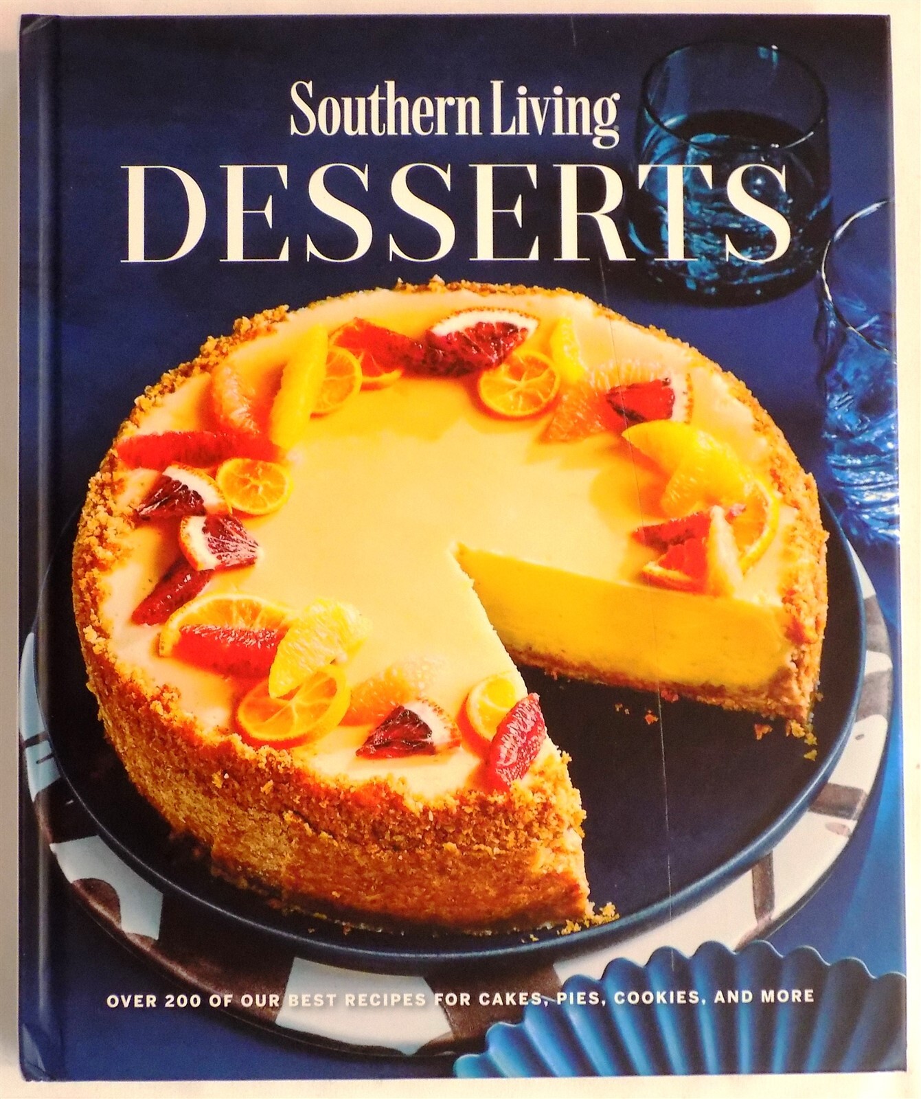 Southern Living Desserts 2024 Over 200 of Our Best Recipes 2024 ...