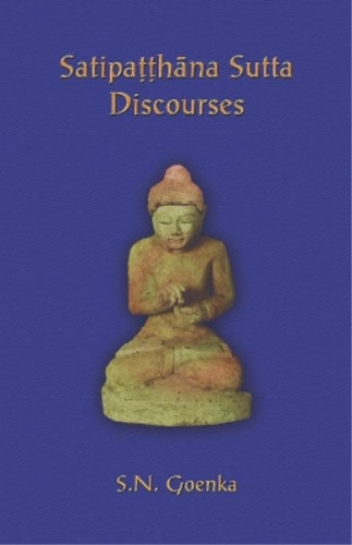 S N Goenka Satipatthana Sutta Discourses (Poche) 9781681723006 | eBay
