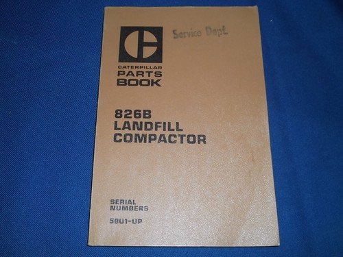 Cat Caterpillar 826B Landfill Compacteur Pièces Livre Manuel S/N 58U1 ...