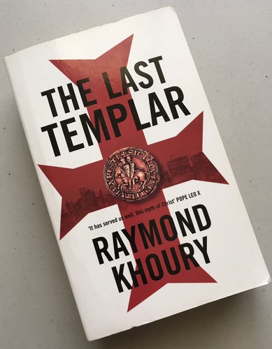 The Last Templar by Raymond Khoury Mysticism & Folklore of the Catholic ...