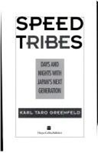 Speed Tribes Hardcover Karl Taro Greenfeld 9780060170394 | eBay