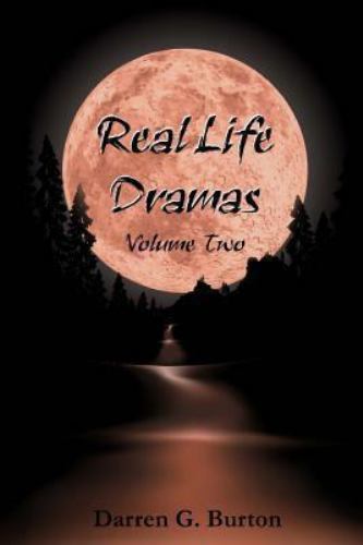 Real Life Dramas: Volume Two by Darren Burton (2012, Trade Paperback ...