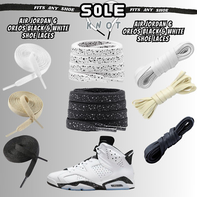 PREMIUM SHOE LACES TO MATCH AIR JORDAN 6 OREOS BLACK & WHITE,AJ ...